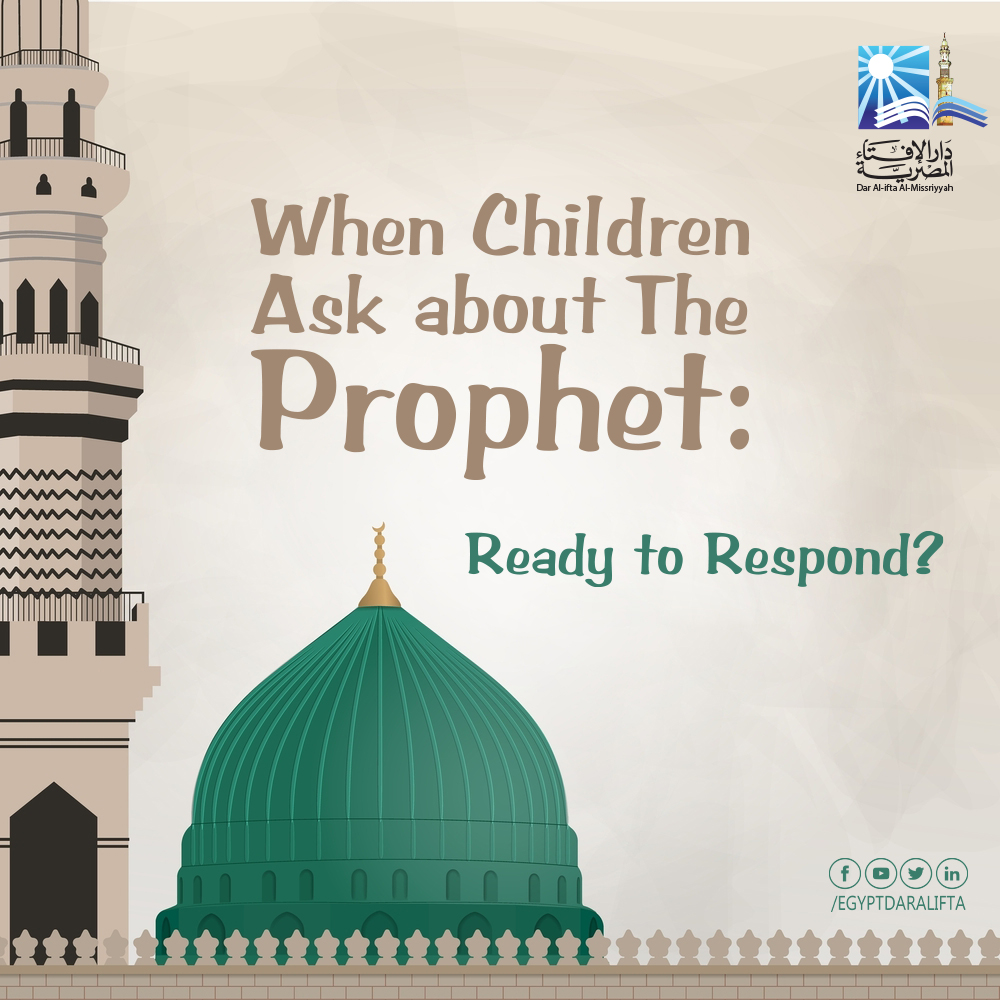 Egypt's Dar Al-Ifta | When Children Ask about The Prophet...